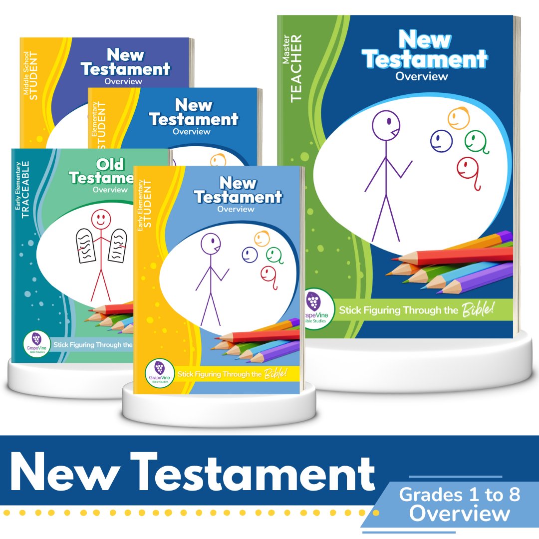 New Testament Overviews - Grades 1 to 8 – Grapevine Studies