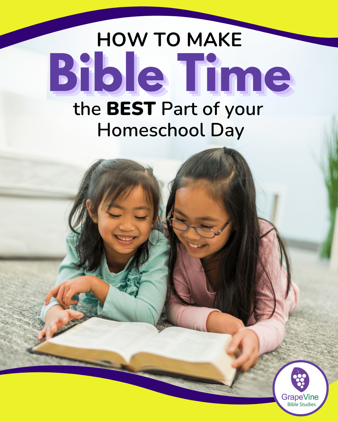 How to Make Bible Time the Best Part of Your Homeschool Day – Grapevine ...